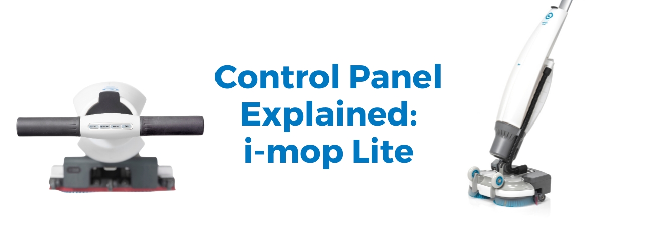 Control Panel Explained | i-mop Lite Guide